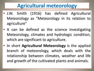 B.sc agri i paam unit 4 agricultural meteorology | PPTX