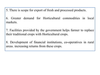 B.sc. agri i po h unit 1. intro of horticulture | PPTX