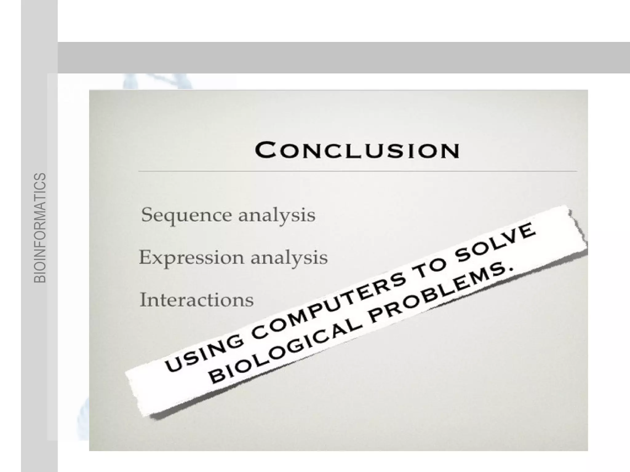 B.sc biochem i bobi u-1 introduction to bioinformatics | PPT