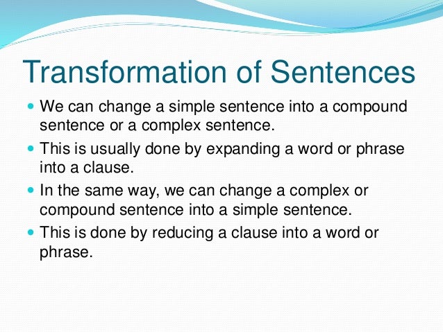 B.tech iv u-1.3 transformation of sentences