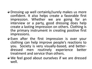 B.sc ii unit v dress for success dressing skills | PPTX