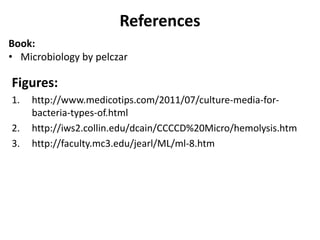 B.Sc. Microbiology II Bacteriology Unit 4.2 Culture Media | PPT