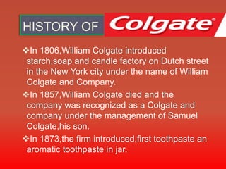 Colgate Company | PPTX | Dental Health | Diseases and Conditions