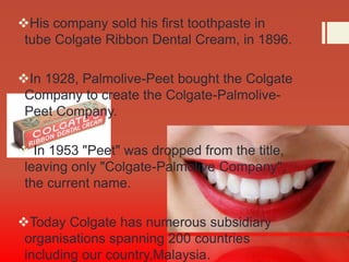 Colgate Company | PPTX | Dental Health | Diseases and Conditions
