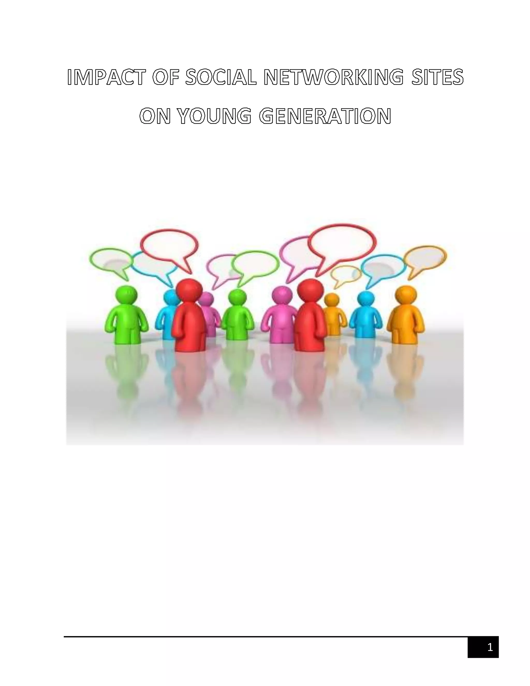 IMPACT OF SOCIAL NETWORKING SITES ON YOUNG GENERATION | PDF
