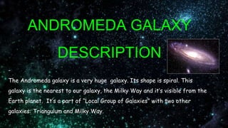 B. Andromeda galaxy | PPTX
