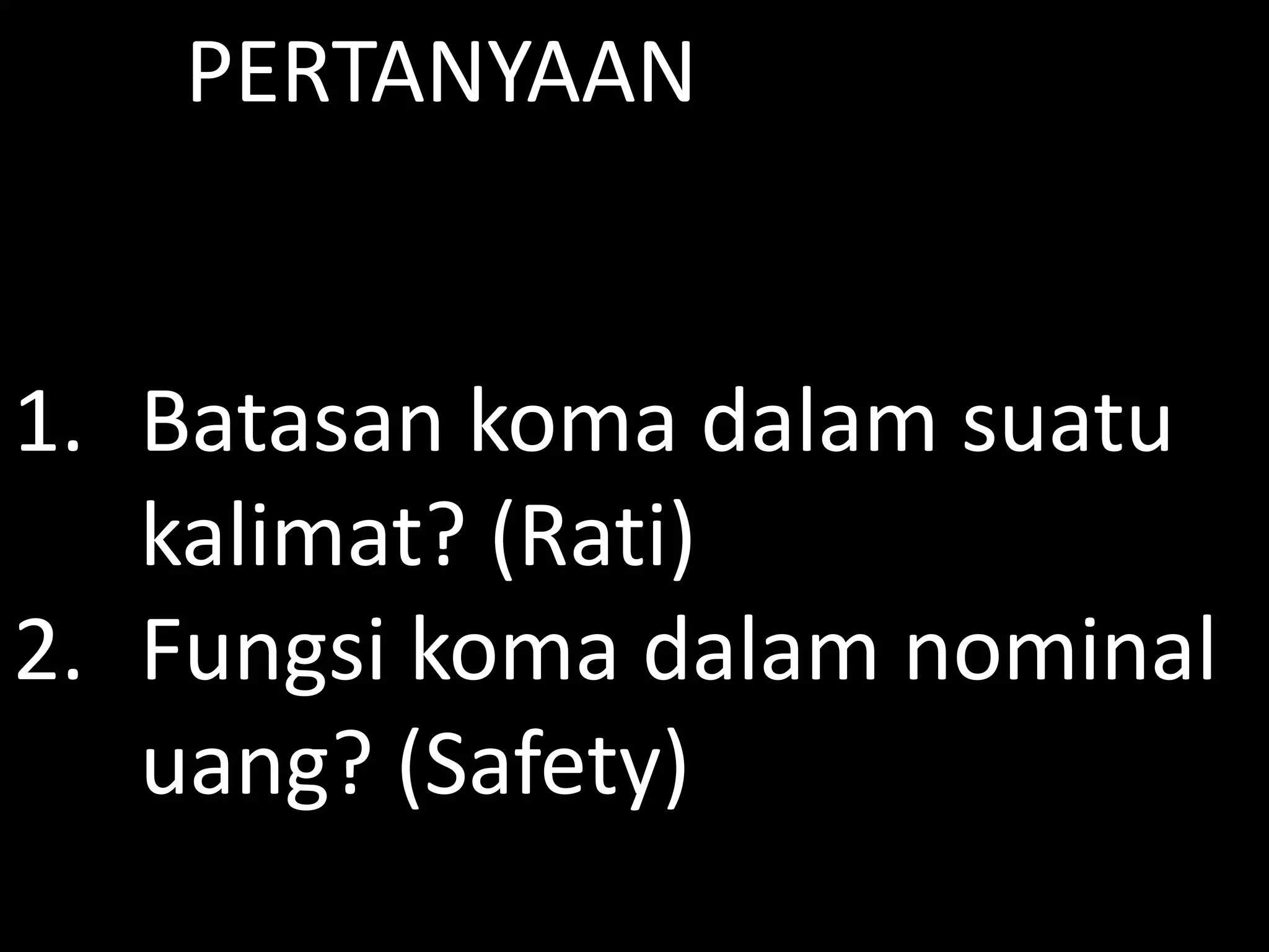 Tanda Baca Koma | PPTX