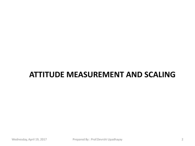 attitude measurement and scaling | PPTX