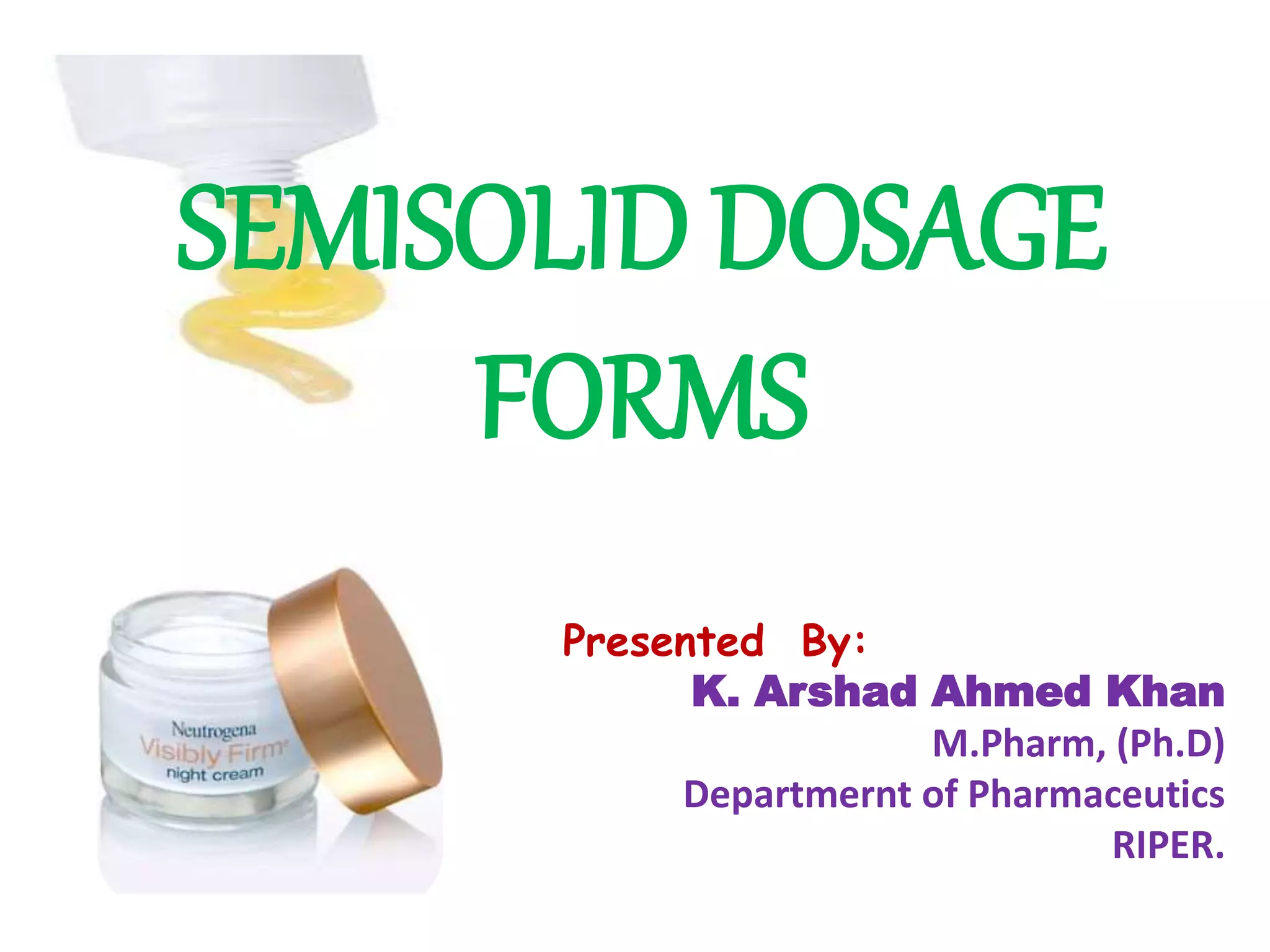 B.pharm- semisolid dosage form | PPTX
