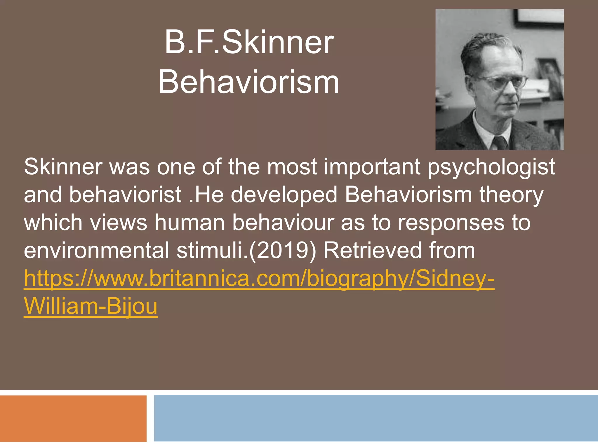 B.f.skinner behaviorist theory | PPTX