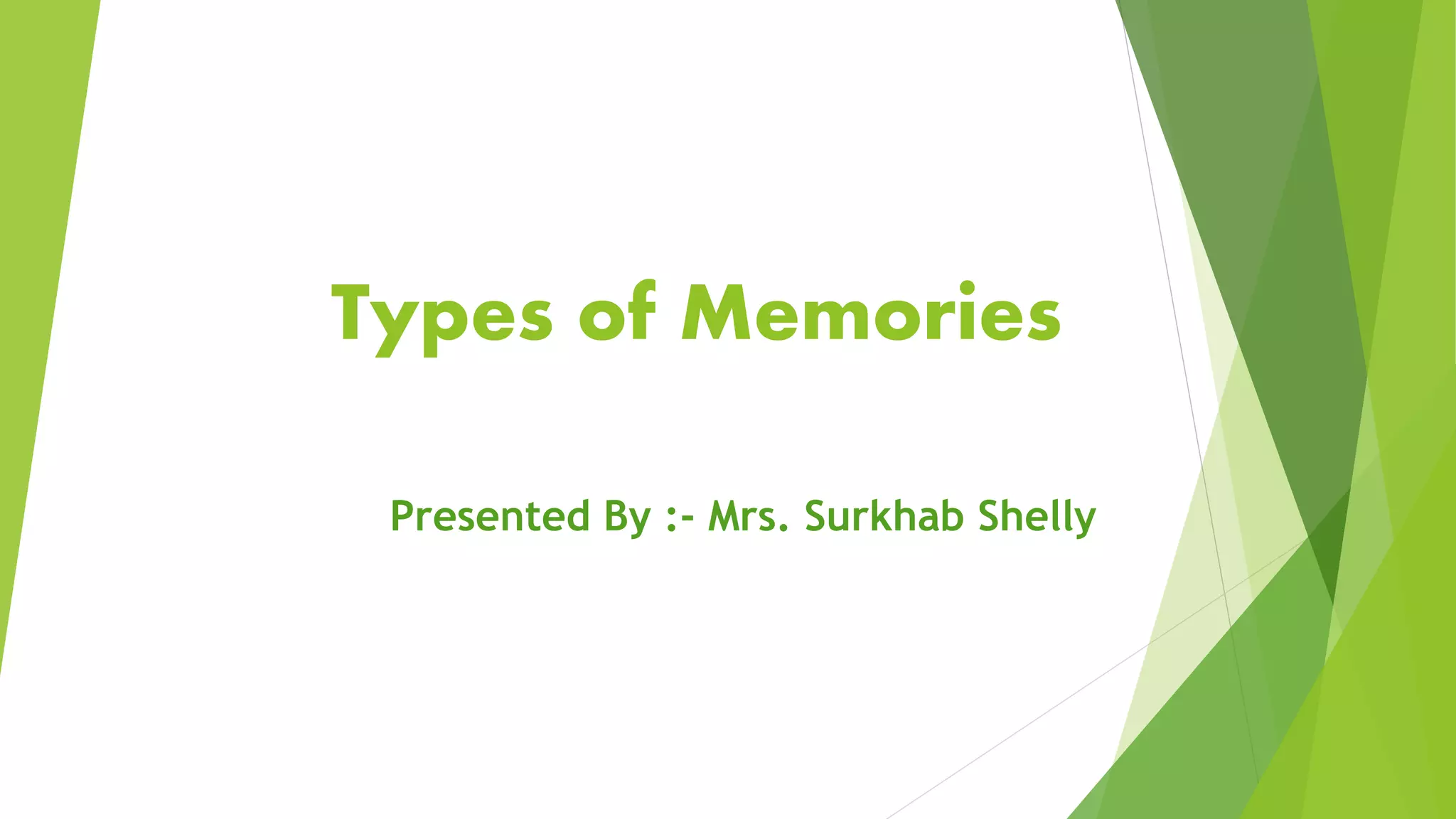 TYPES OF MEMORY | PPTX