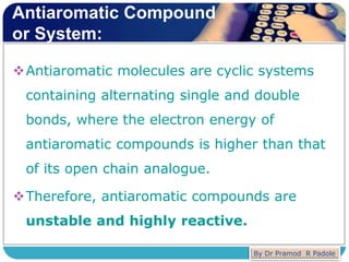 B.Sc. Sem-I Unit-IV Aromatic, antiaromatic and non aromatic compounds ...