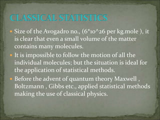 Classical Statistics and Quantum Statistics | PPT