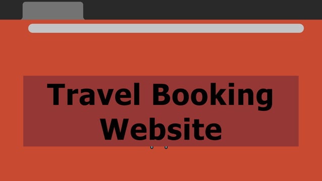 Travel website.pptx | Web Development | Internet
