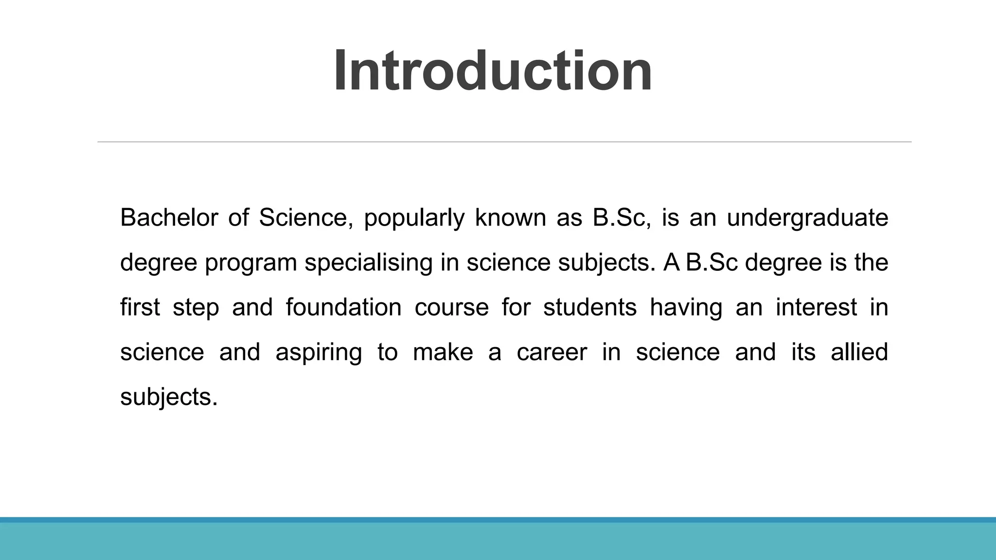 B.Sc Bachelor of science | PPTX