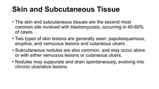 B. dermatitidis Knowledge of Microorganism involoved in skin.pptx