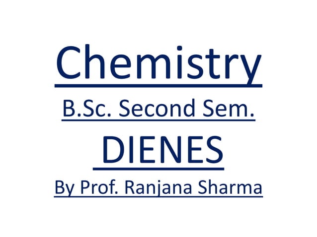 B.Sc-1st-Chemistry-DIENES chapter with easy | PDF