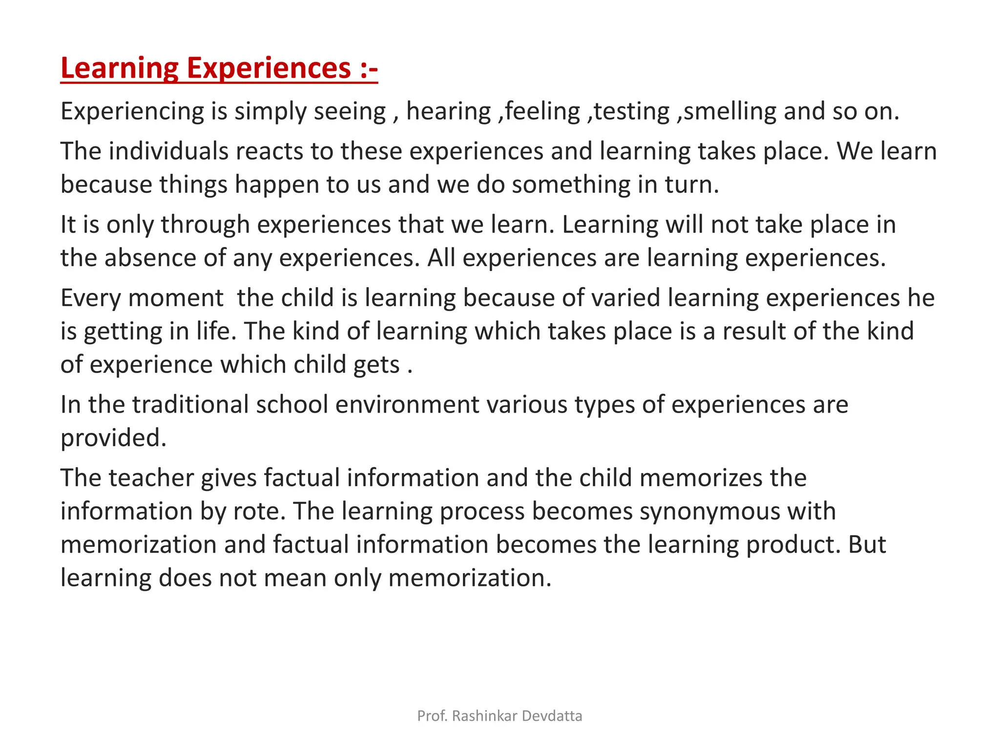 B.Ed. 104 , 1.5 Criteria for selection of a good learning experiences ...