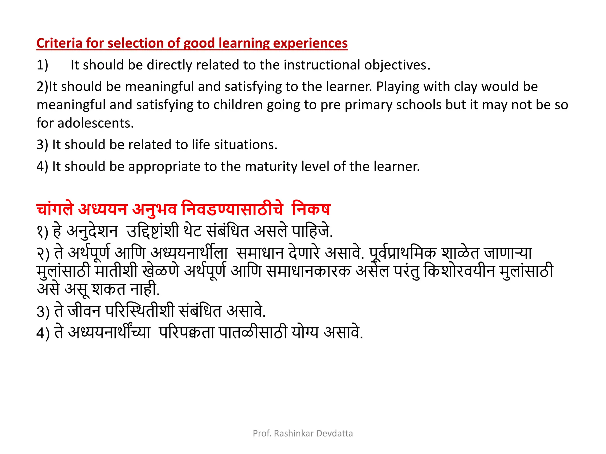 B.Ed. 104 , 1.5 Criteria for selection of a good learning experiences ...