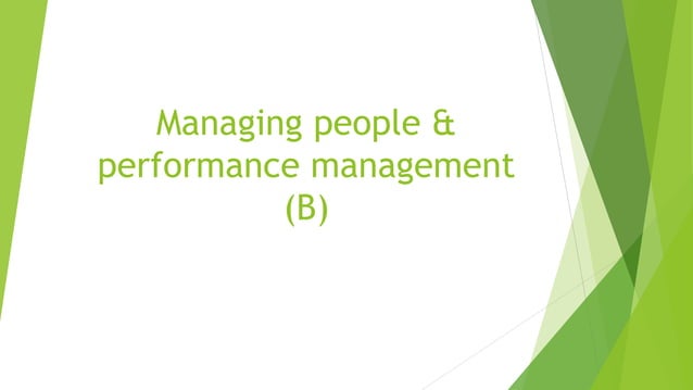 B.Managing people & performance management (.pptx