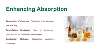 Topical Route of Administration and Percutaneous Absorption | PPTX