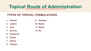 Topical Route of Administration and Percutaneous Absorption | PPTX