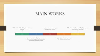 Presentation about philosopher Bruno Bettelheim | PPT