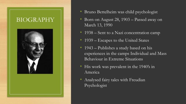 Presentation about the philosopher Bruno Bettelheim | PPT | Free Download