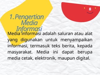 B. Mengenali Karakteristik Berbagai Media Informasi.pptx