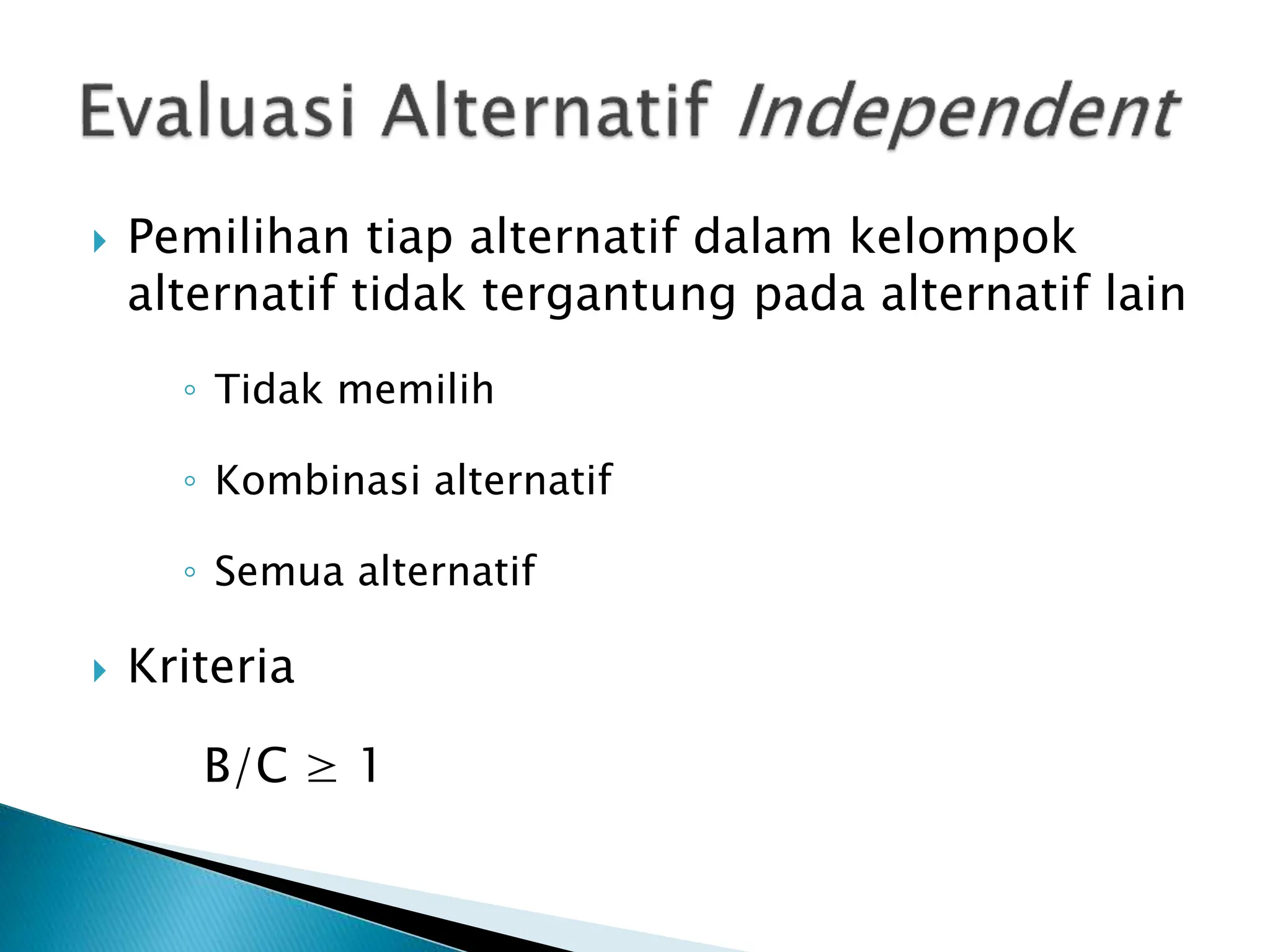 perhitungan BC ratio, evaluasi peoyek dengan metode | PPT