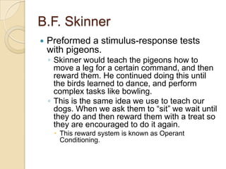 B.f. skinner | PPTX