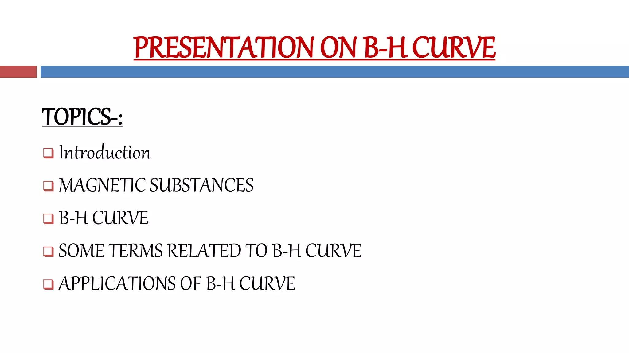 B- H curve presentation..pptx
