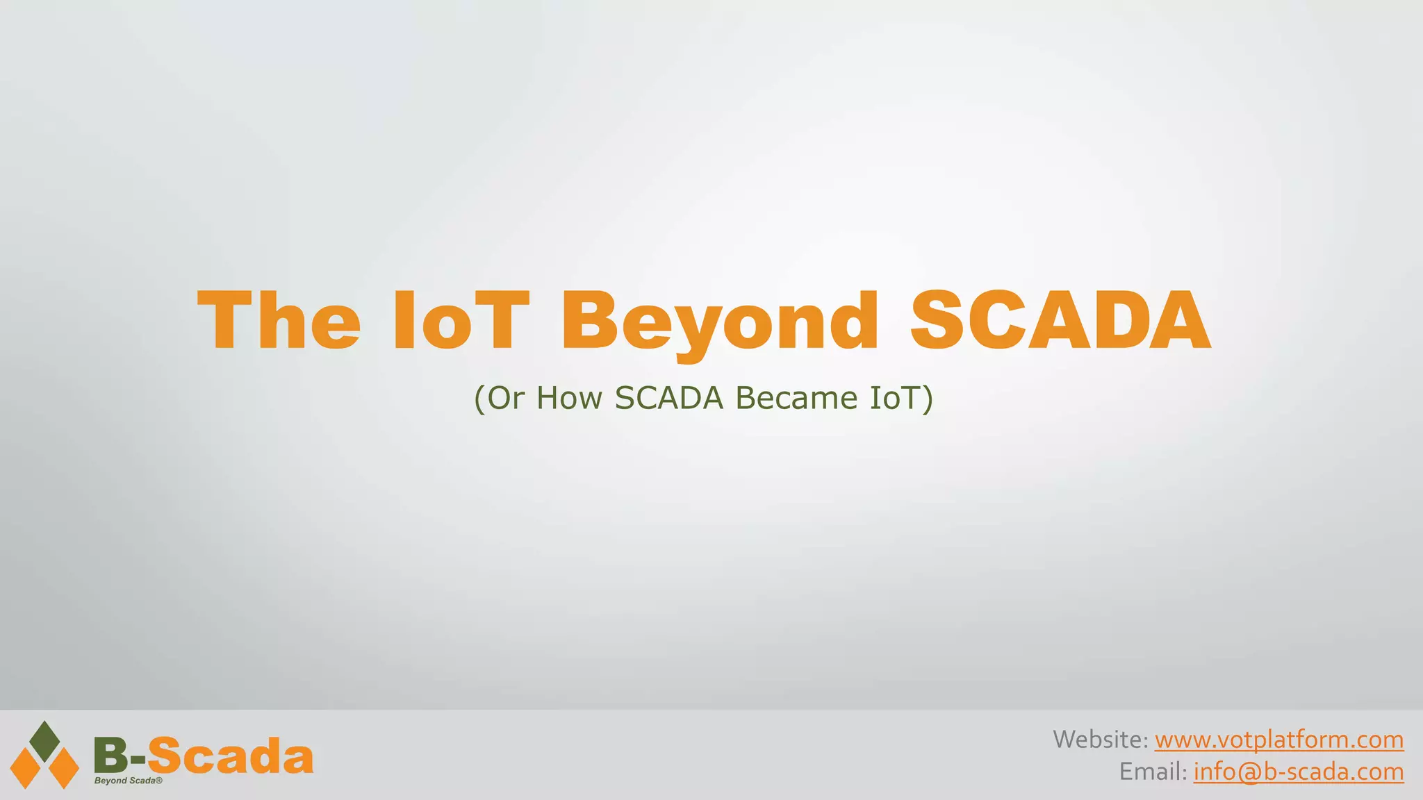 From SCADA to IoT | PPSX