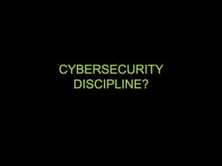 Cybersecurity Discipline | PPTX