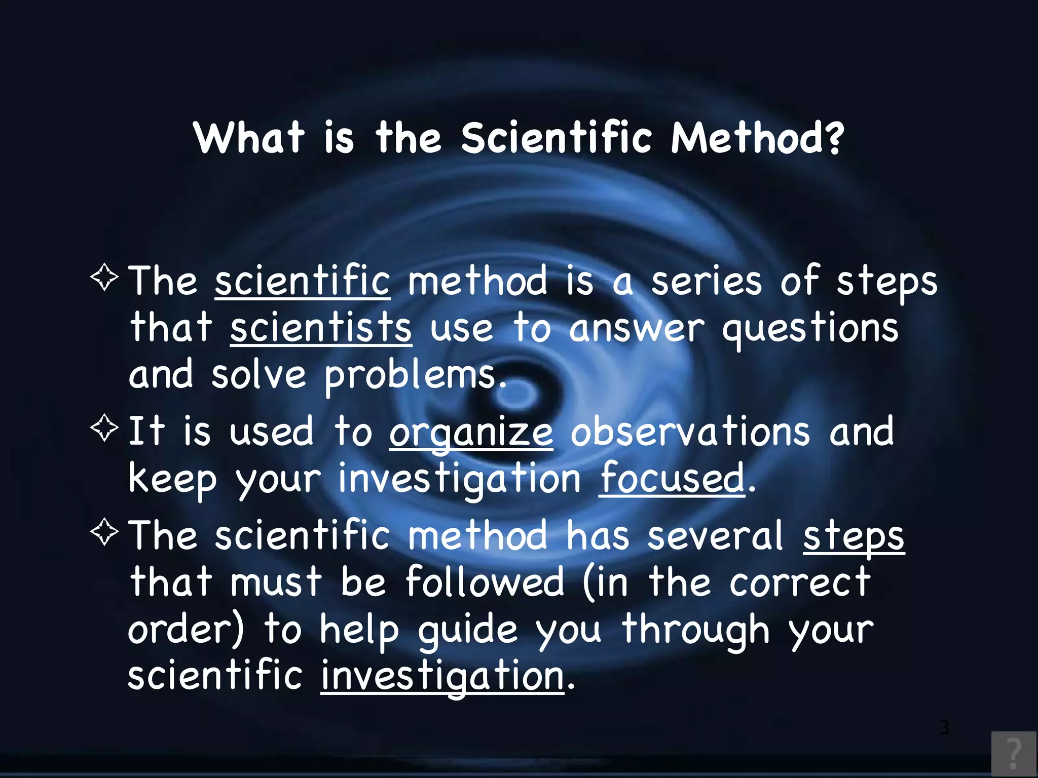 STEPS OF THE SCIENTIFIC METHOD | PPT