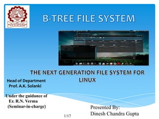 B tree file system | PPTX