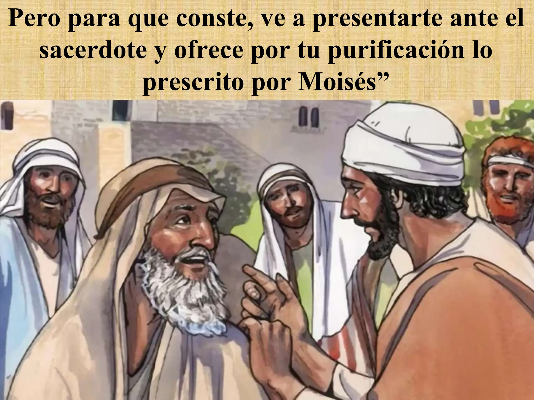 B-VI Tiempo Ordinario-Jesus sana a un Leproso (3).pptx
