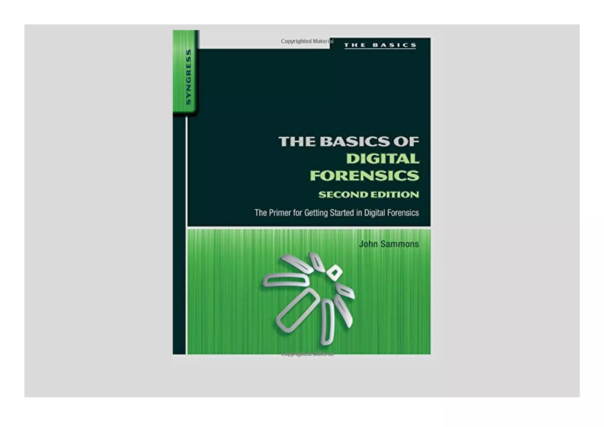 [ PDF ] The Basics of Digital Forensics The Primer for Getting Started in Digital Forensics | PDF