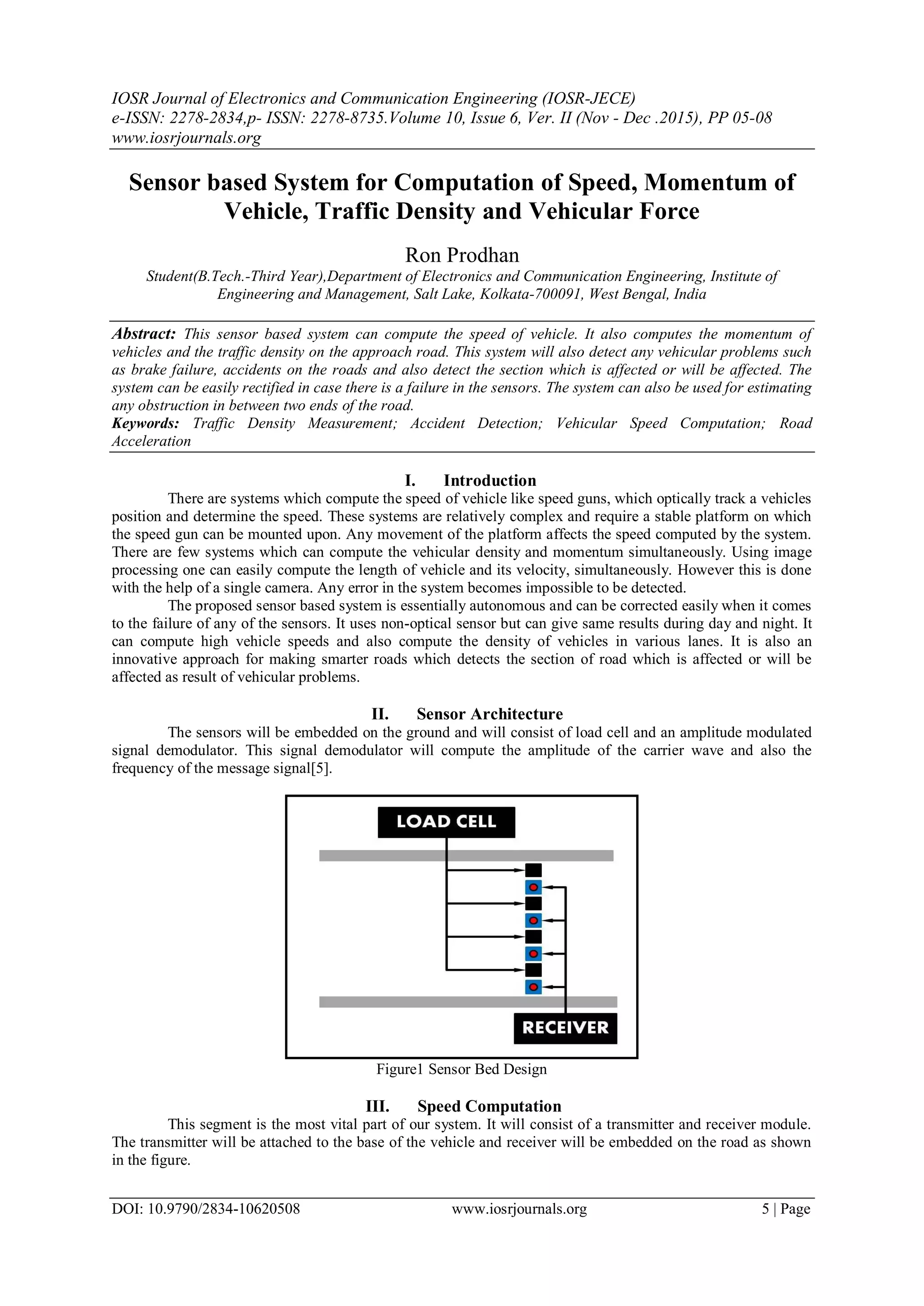 Sensor based System for Computation of Speed, Momentum of Vehicle, Traffic Density and Vehicular ...