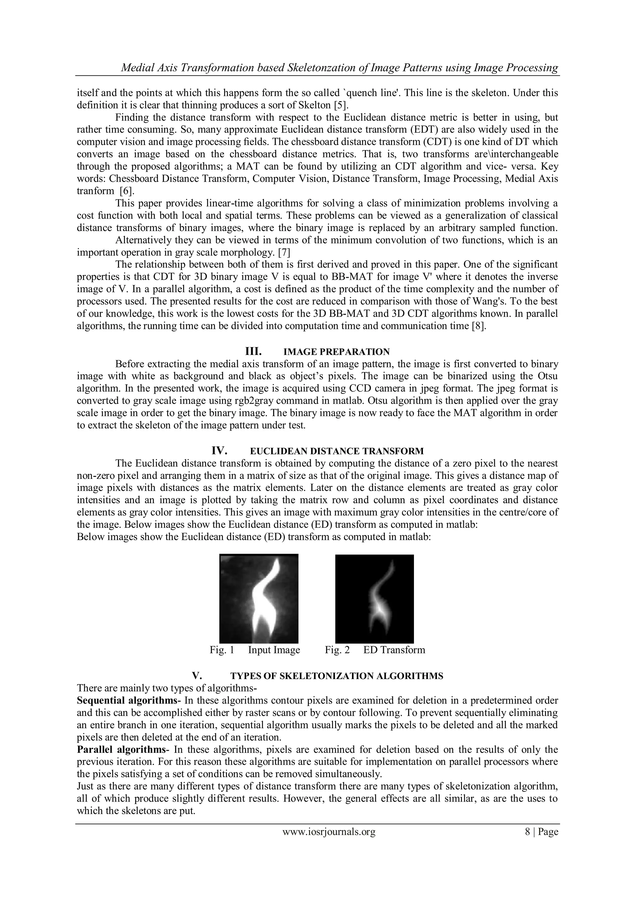 Medial Axis Transformation based Skeletonzation of Image Patterns using Image Processing ...