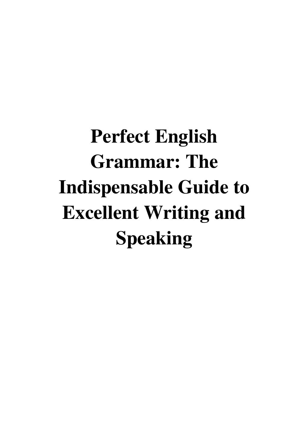 Perfect English Grammar Grant Barrett The Indispensable Guide To perfect-english-grammar-grant-barrett-the-indispensable-guide-to