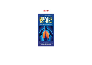 Kindle Breathe To Heal Break Free From Asthma (Breathing Normalization ...