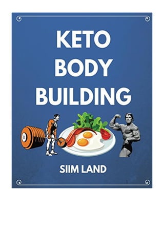 Keto Bodybuilding - Siim Land - Build Lean Muscle and Burn Fat at the ...