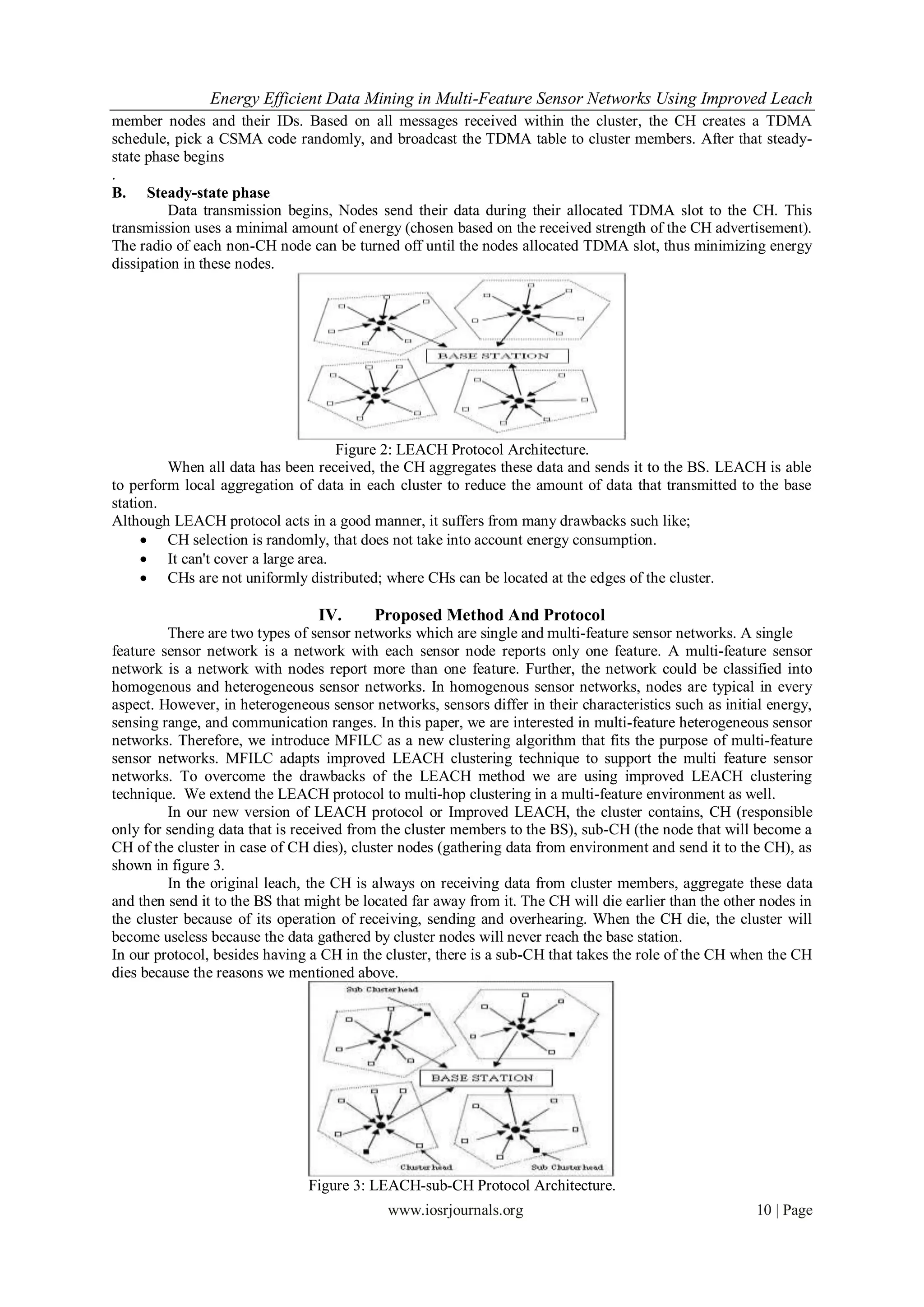 Energy Efficient Data Mining in Multi-Feature Sensor Networks Using Improved Leach Communication ...