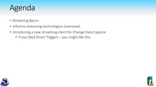 Informix Data Streaming Overview | PPT