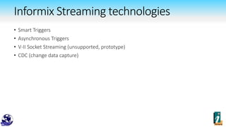 Informix Data Streaming Overview | PPT