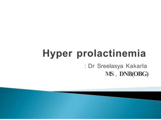 Hyper prolactemia pdf for studying and others | PPT