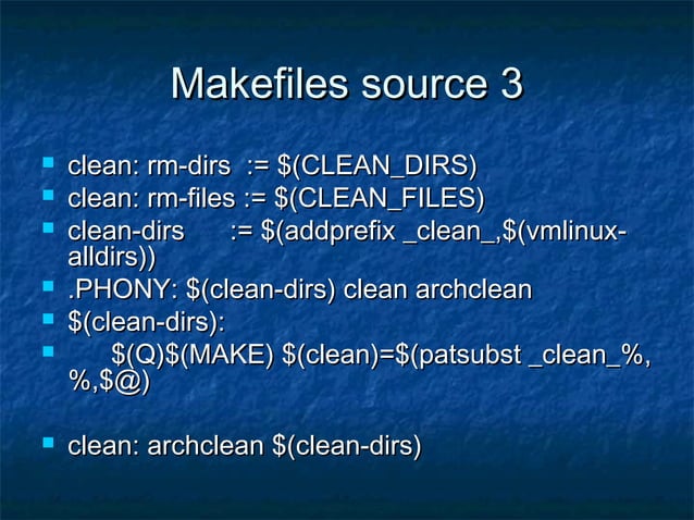 2005_Structures and functions of Makefile | PPT