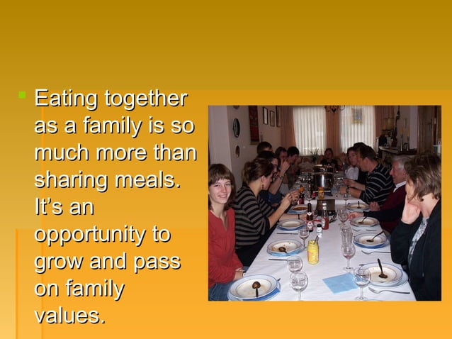 The Importance of Family Mealtime[1] | PPT | Parenting Children Aged 4 ...