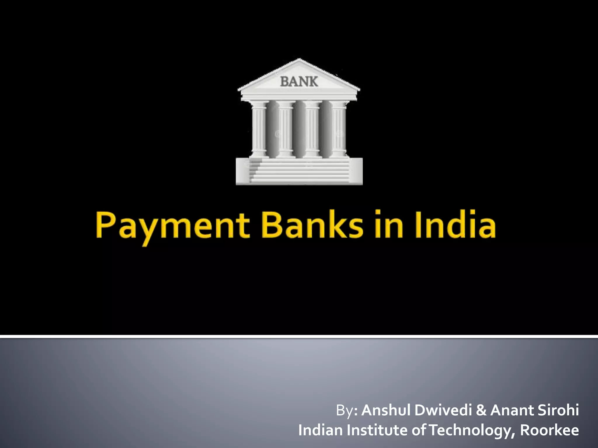 Payment Banks in India | PPTX